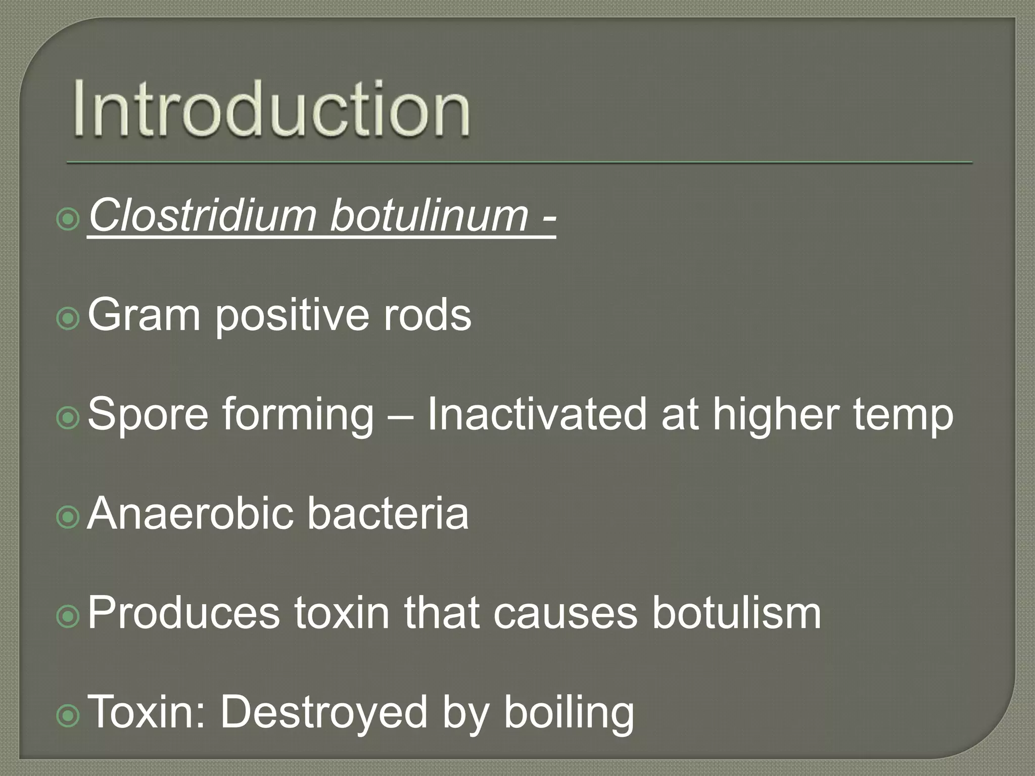 Clostridium botulinum | PPTX