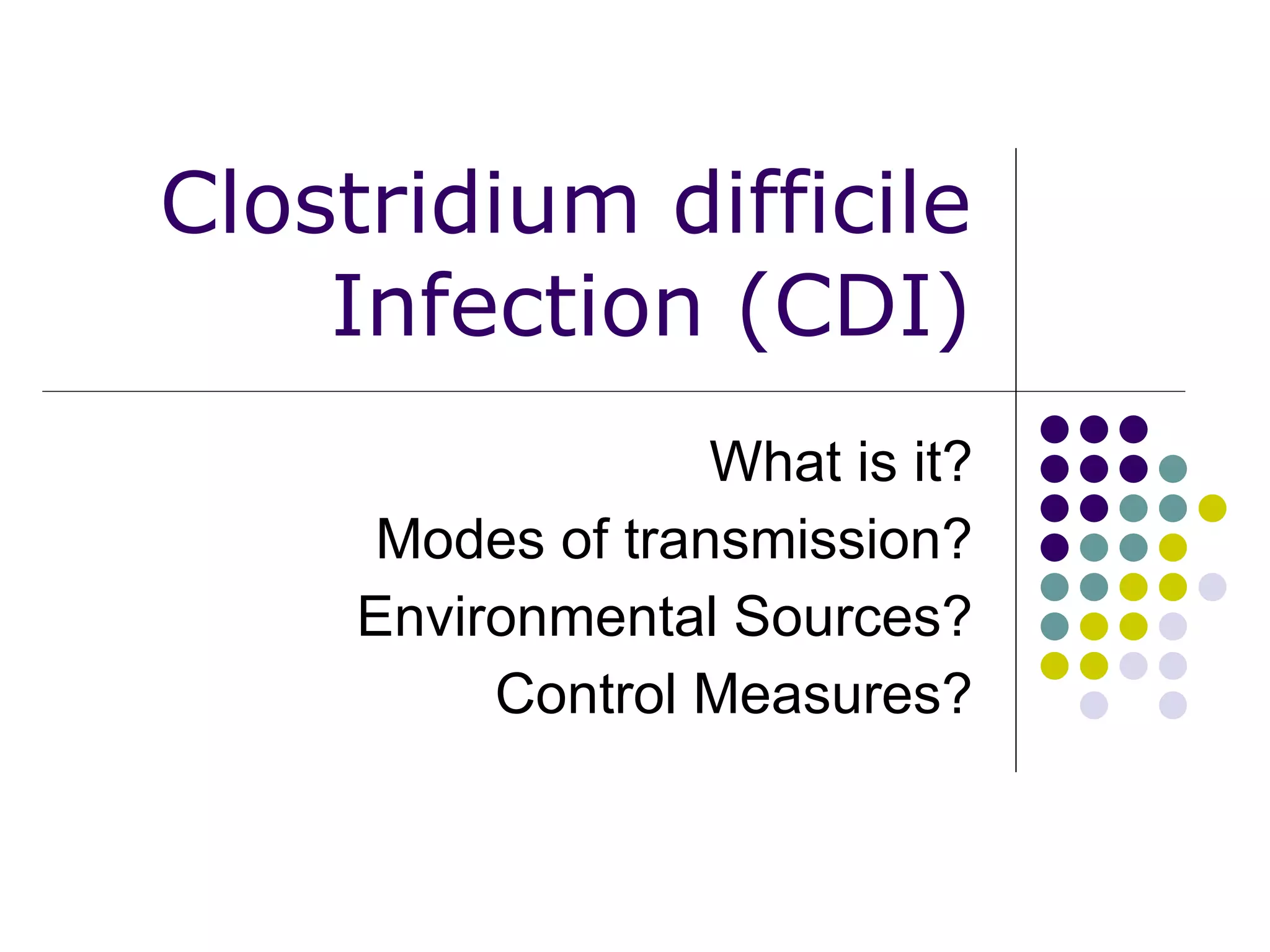 Clostridium difficile 2010 | PPT