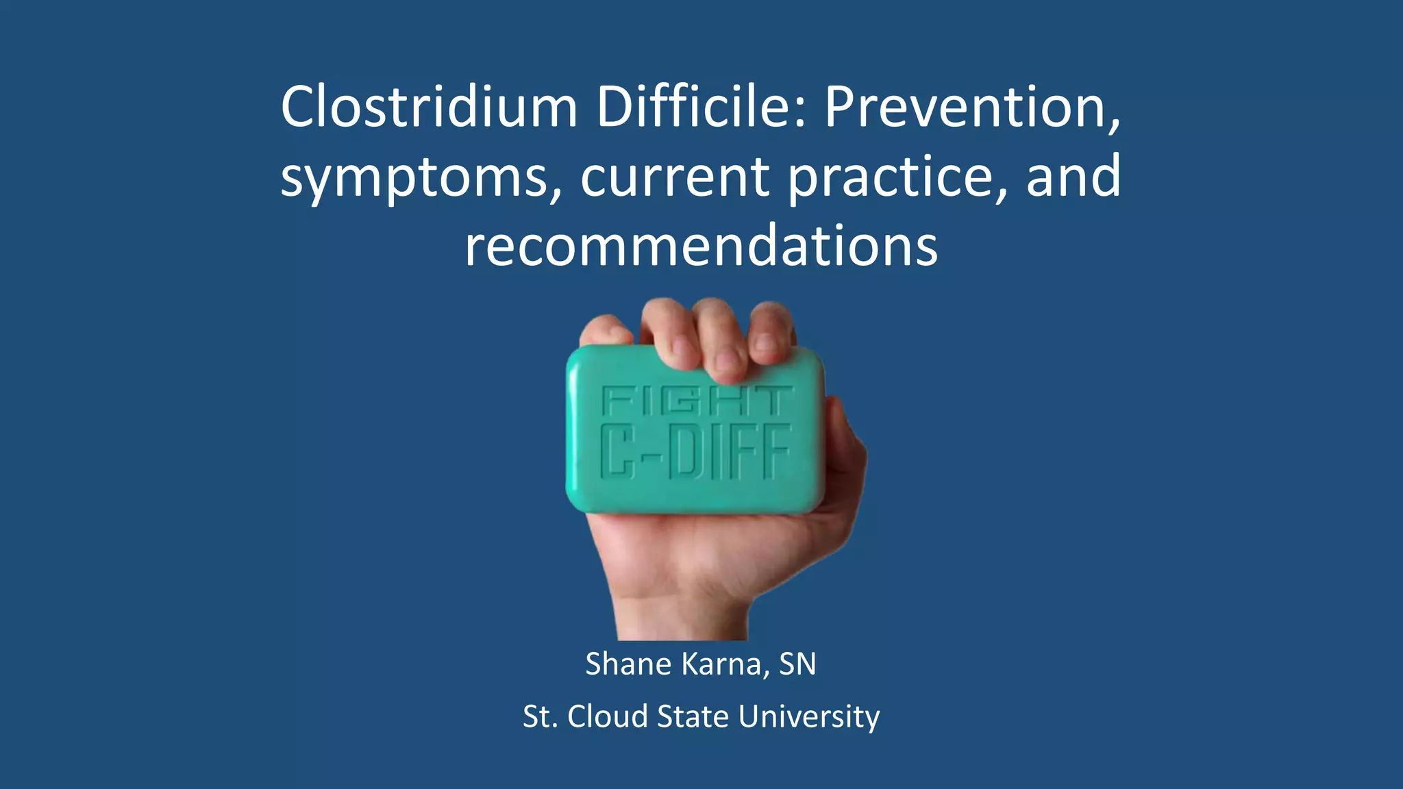 Clostridium difficile powerpoint presentation | PPTX