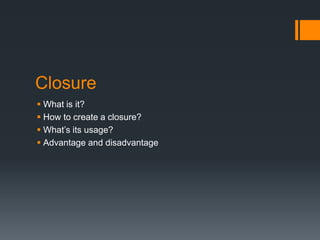 Closure | PPTX | Programming Languages | Computing
