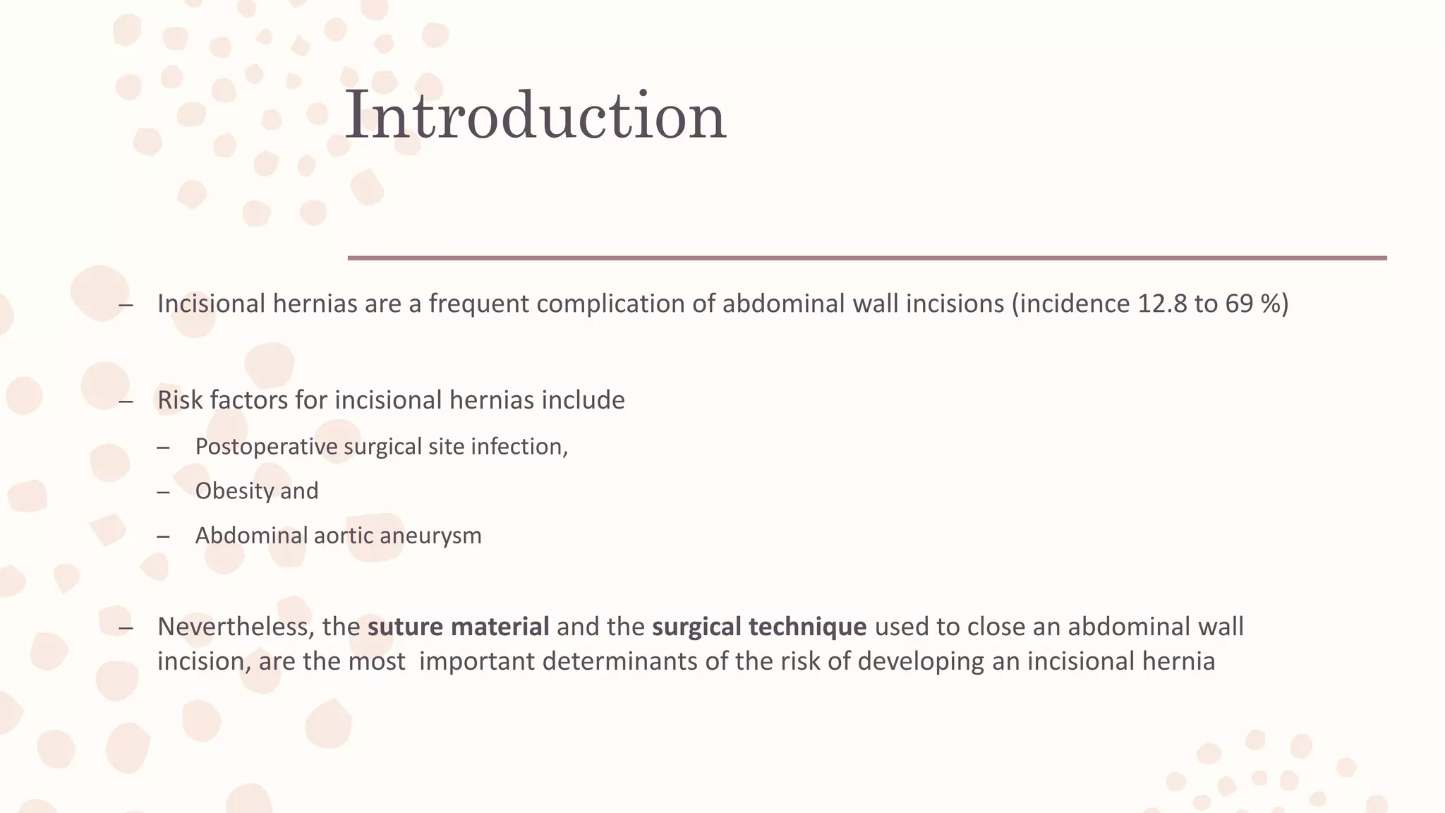 Closure of elective midline abdominal incision: European Hernia Society ...