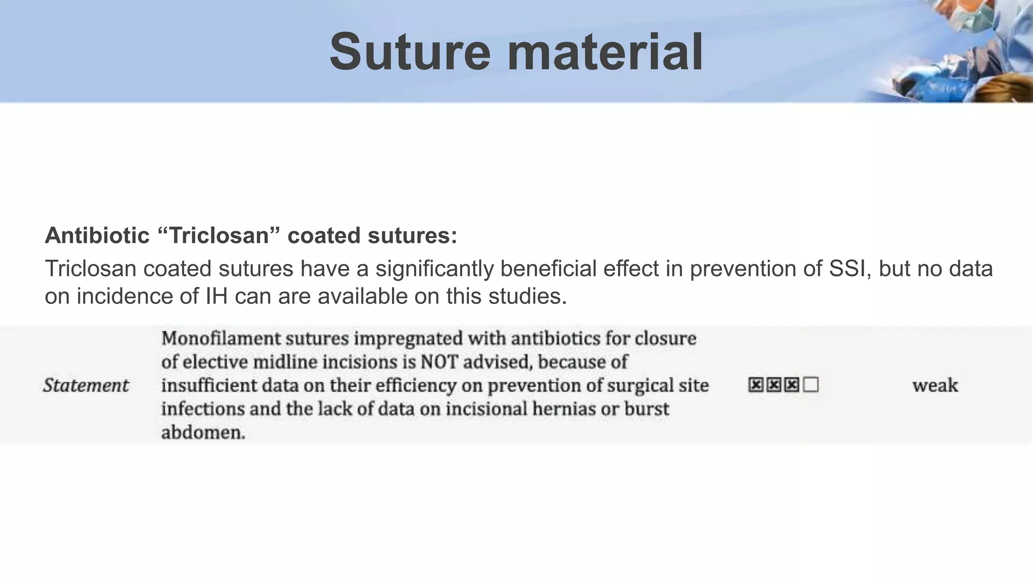 Guidelines on closure of laparotomy and prevention of incisional hernia ...