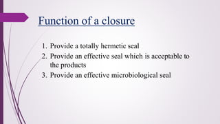 Closures & closure liners. ppt | PDF