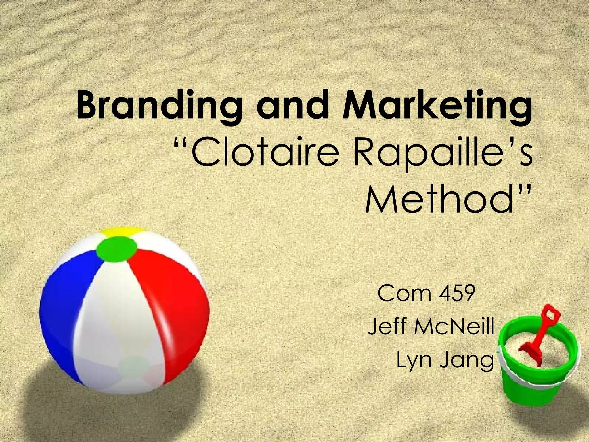 Clotaire Rapailles Method | PPT