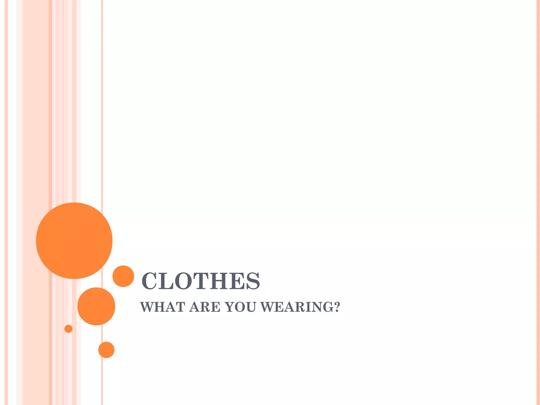 Clothes vocabulary | PPT