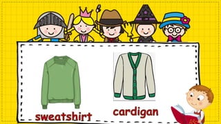 MY CLOTHES LET'S LEARN COME ON BABY YEAHpptx | PPT