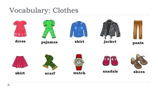 clothes vocabulary unit 3 beginners.pptx