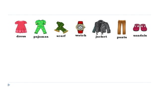 clothes vocabulary unit 3 beginners.pptx