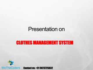 Clothes management system | PPTX