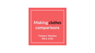 Clothes comparison | PPT
