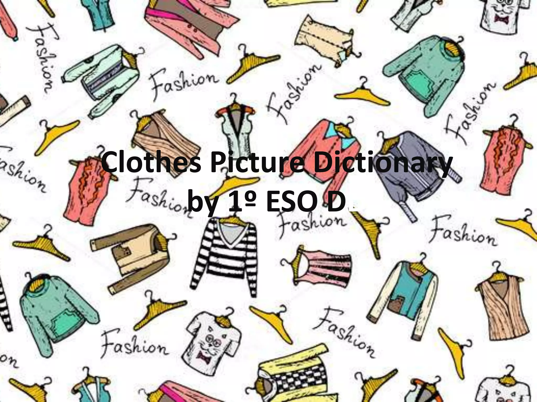 Clothes picture dictionary | PPSX