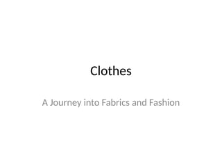Clothes and its different types_Presentation.pptx