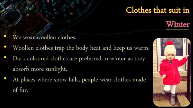 Clothes to wear grade iv cbse _science_ by deepa unnikrishnan | PPTX