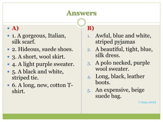 Clothes vocabulary and adj. order | PPTX