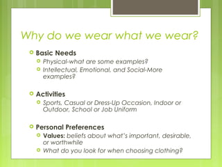 Clothing unit 1 chapter 1 influences of clothing | PPT