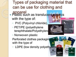 Clothing and apparel packaging | PPTX