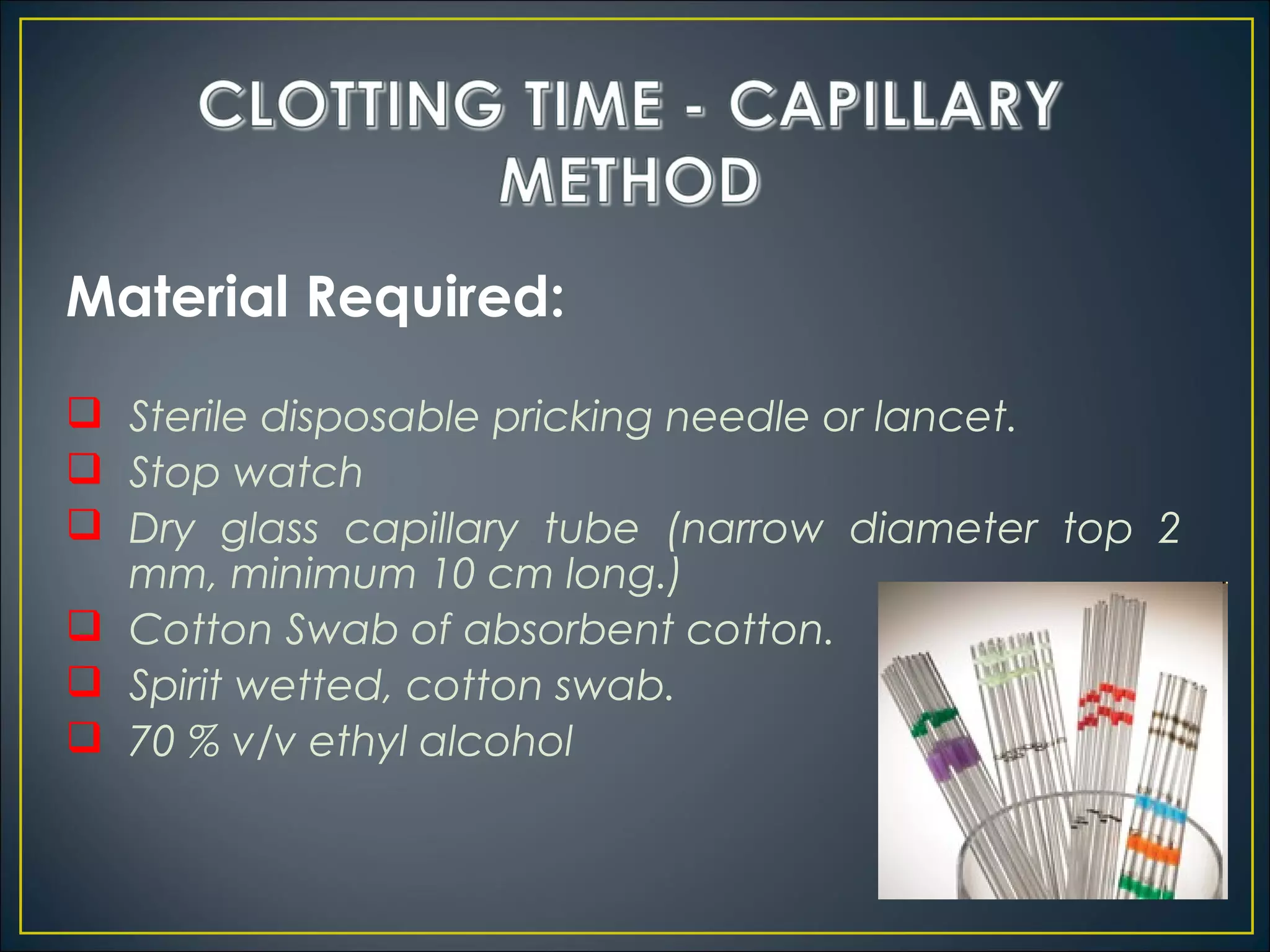 Clotting time - Coagulation of whole blood | PPT
