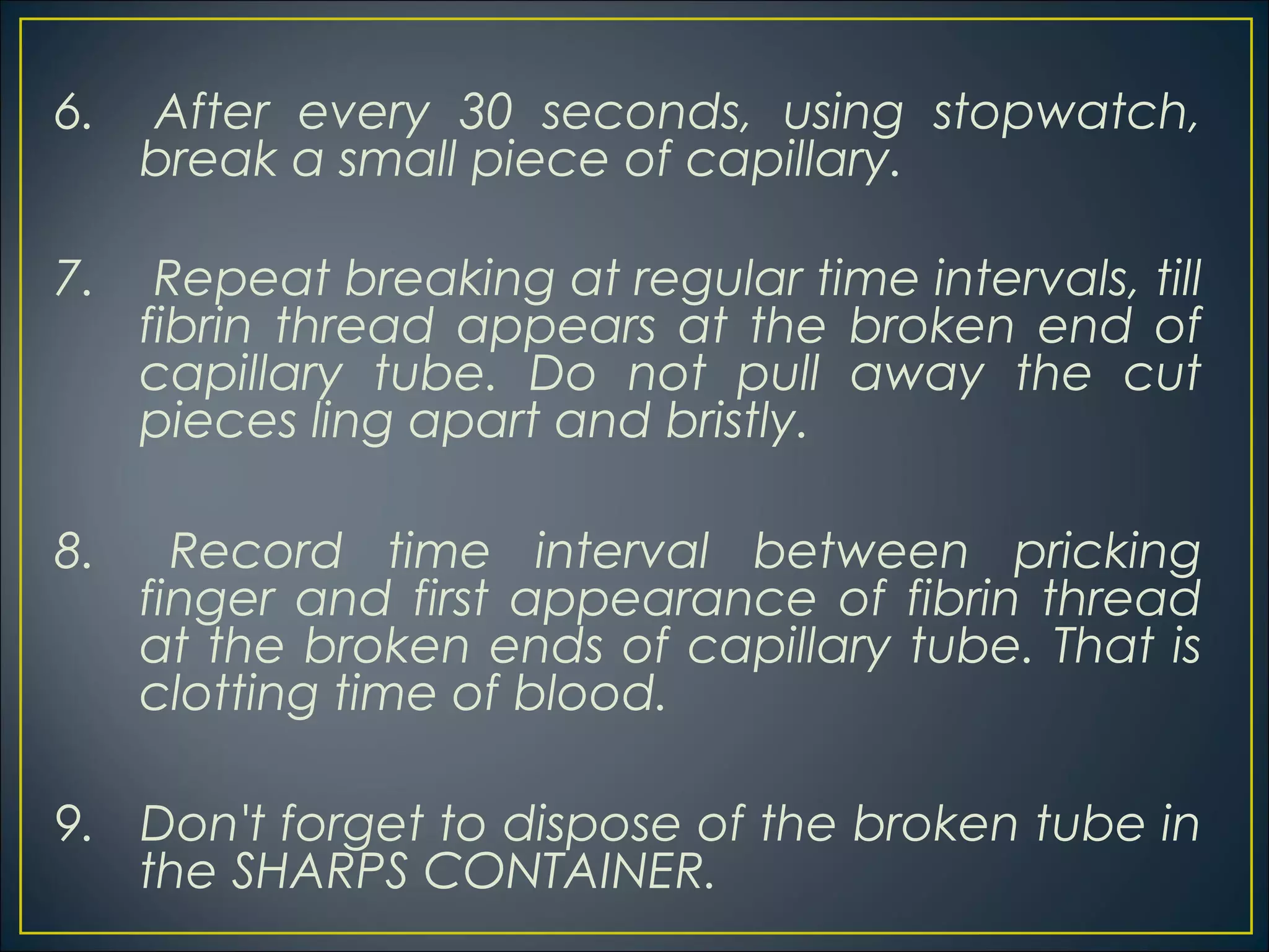 Clotting time - Coagulation of whole blood | PPT