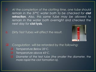 Clotting time - Coagulation of whole blood | PPT