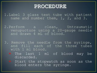 Clotting time - Coagulation of whole blood | PPT