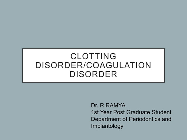 Clotting Disorders.pptx