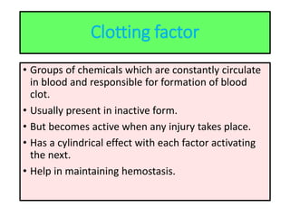 Clotting factor | PPTX
