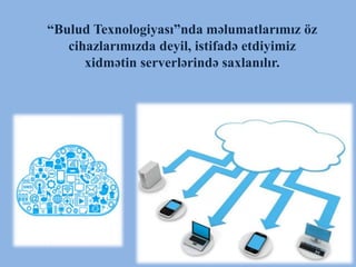 Bulud texnologiyaları | PPTX