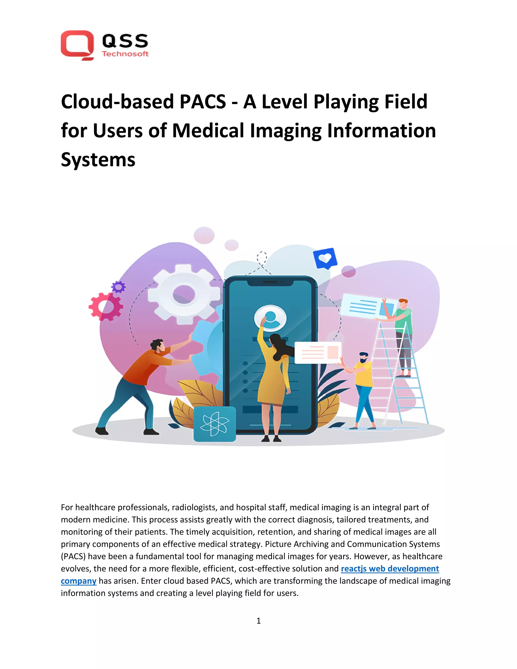 Cloud-based PACS - A Level Playing Field for Users of Medical Imaging Information Systems | PDF
