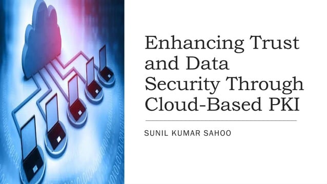 Cloud-Based PKI With extensive solutions.pptx
