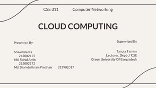 Cloud-Computing_CSE311_Computer-Networking CSE GUB BD - Shahidul.pptx