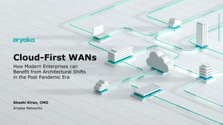 Cloud-First WANs | PDF
