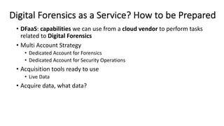 Alabama CyberNow 2018: Cloud Hardening and Digital Forensics Readiness ...