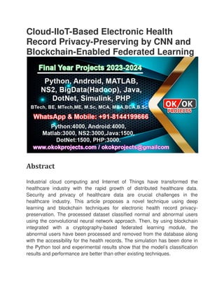 Cloud-IIoT-Based Electronic Health Record Privacy-Preserving by CNN and Blockchain-Enabled ...