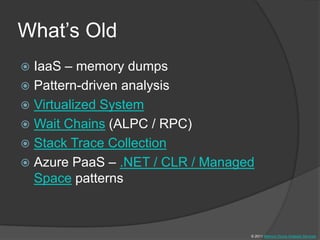 The Old New Crash: Cloud Memory Dump Analysis | PPT