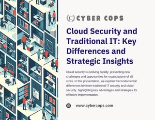 Cloud Security vs. Traditional IT Security | PDF