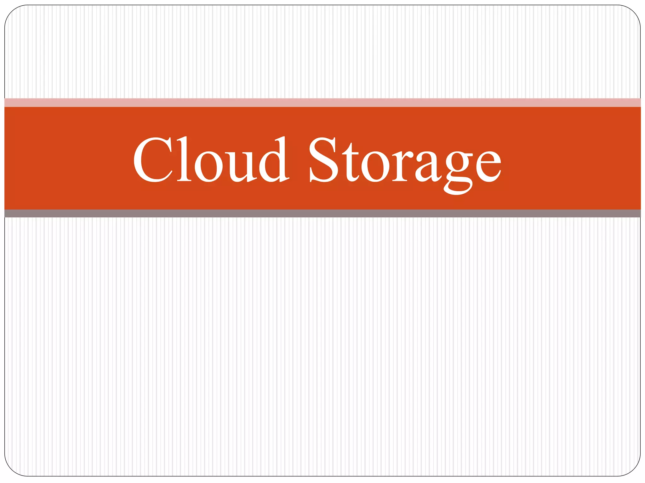Cloud-Storage-PPT.pptx