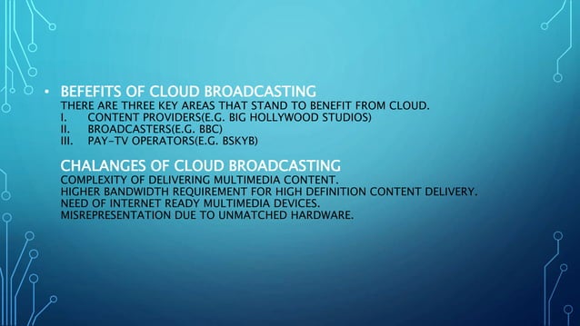 Cloud broadcasting and computing | PPT