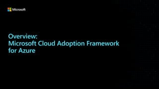 Cloud Adoption Framework - Overview_partner.pptx | Cloud Computing ...