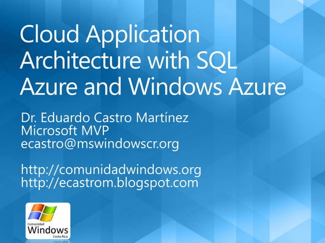 Cloud Application Architecture With Sql Azure And Windows Azure Ppt