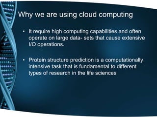 Cloud applications - Protein Structure Predication and gene expression ...