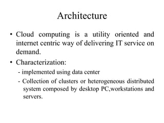 Cloud architecture | PPTX | Cloud Computing | Internet