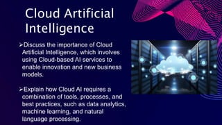 Cloud Artificial Intelligence.pptx