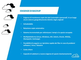 Cloud Backup e Cloud Object Storage: come mettere in sicurezza i tuoi ...