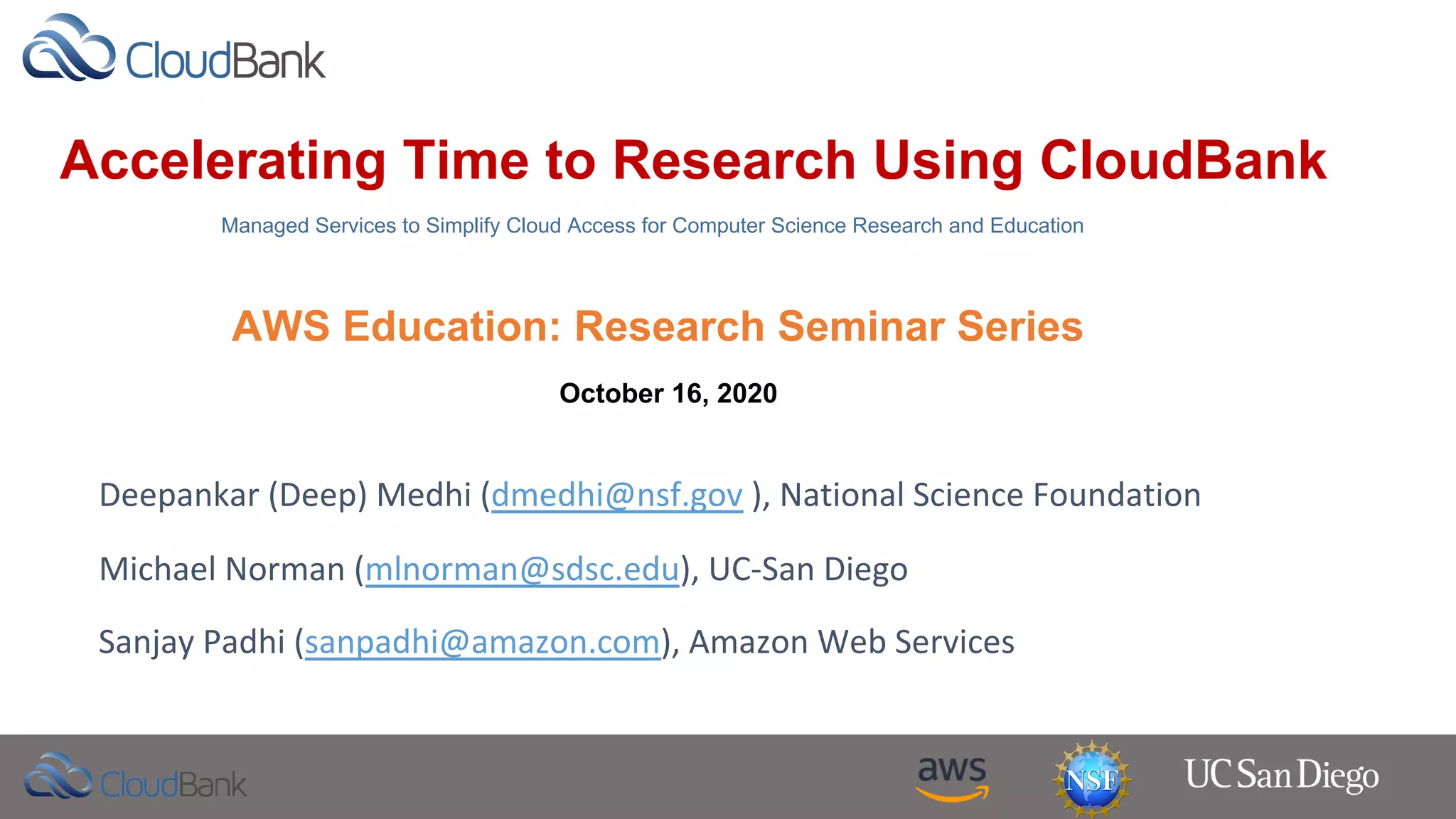Accelerating Time to Research Using CloudBank | PPT