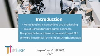 Why Your Manufacturing Firm Should Embrace Cloud-Based ERP Solutions | PPT