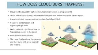 Cloud burst : A case Study of Garwal Himalaya | PPTX