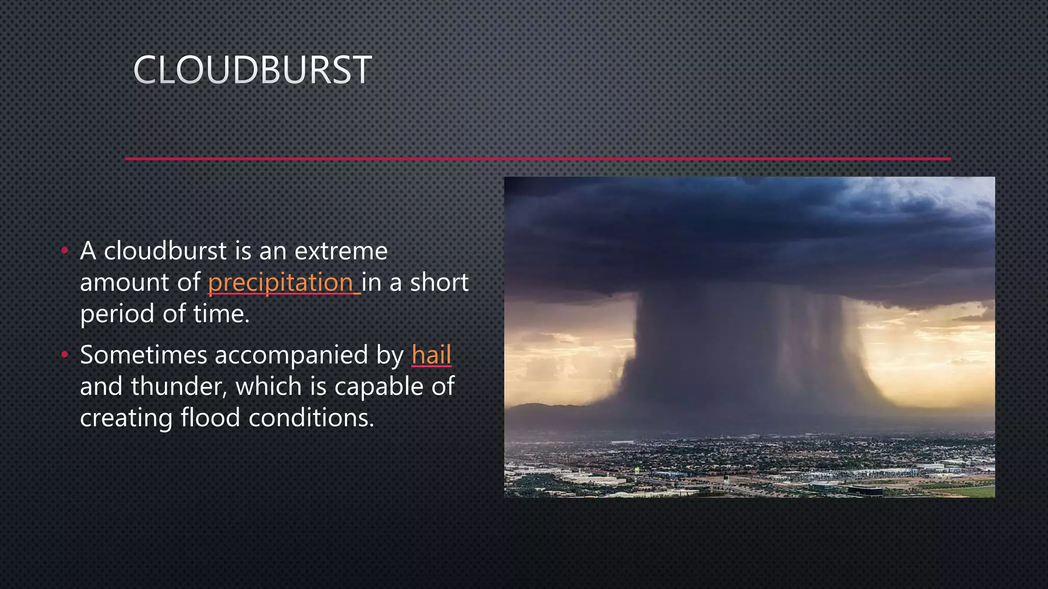 Cloudburst | Disaster Management | PPTX