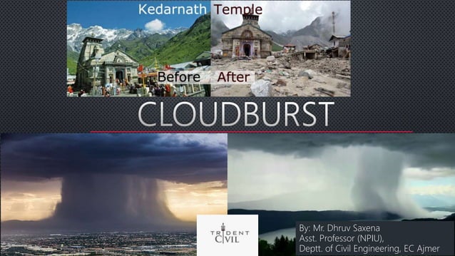 Cloudburst | Disaster Management | PPTX | Weather | Science