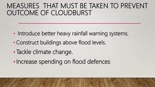 Cloudburst ppt | PPTX