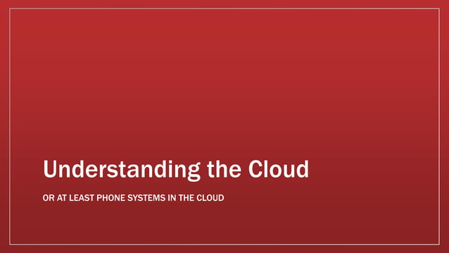 Cloud Business Phone Systems | PPT